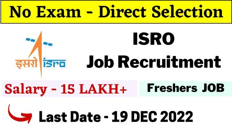 ISRO Recruitment 2023 2022 | Isro recruitment 2022 for engineers | Govt ...