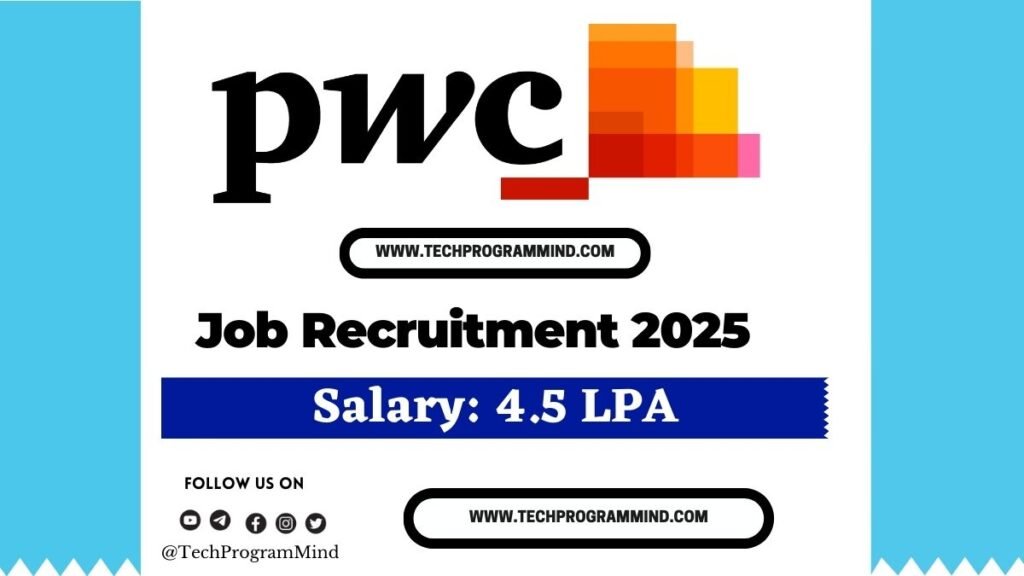 PWC Off Campus Drive 2025 | Pwc hiring process for freshers - Tech Program Mind